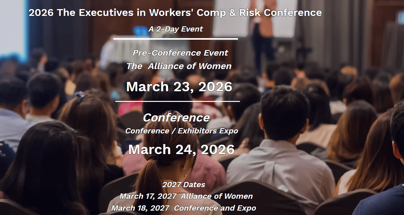 2026 The Executives in Workers' Comp & Risk Conference
